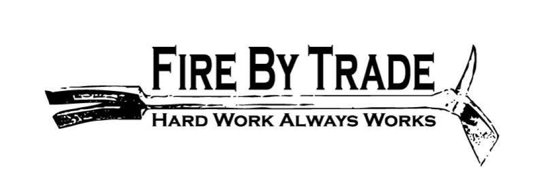 Fire By Trade - Tools Training and Props